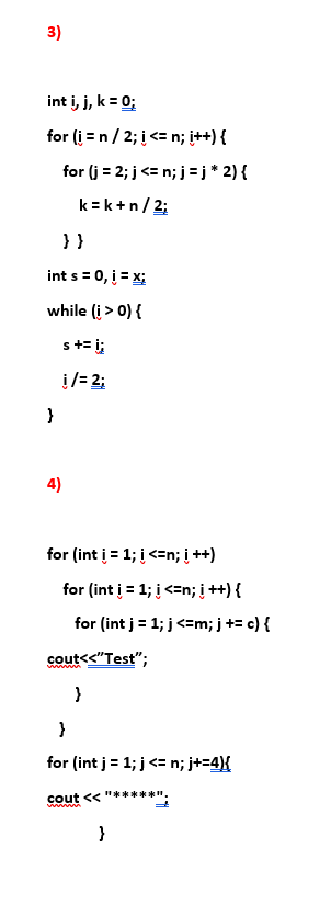 Solved Q1: Calculate the time complexity T(n) and write the | Chegg.com