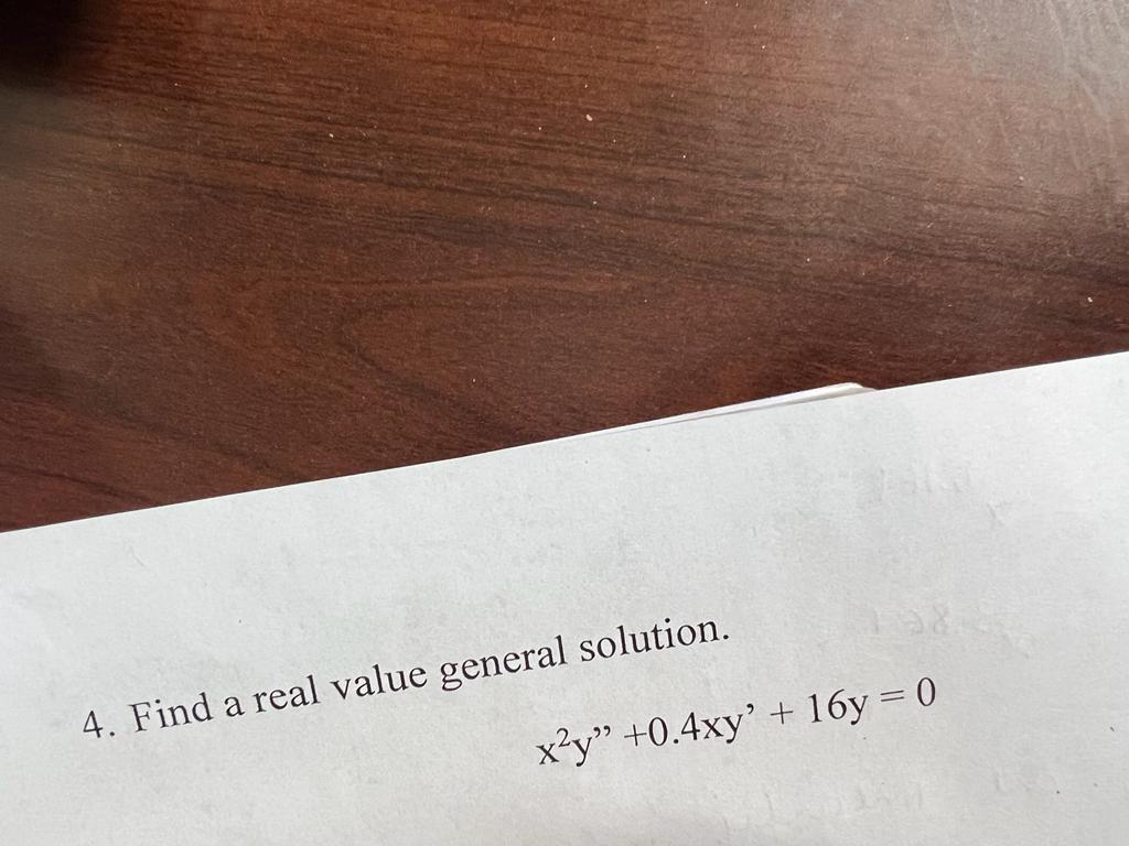 Solved 4. Find a real value general solution. | Chegg.com