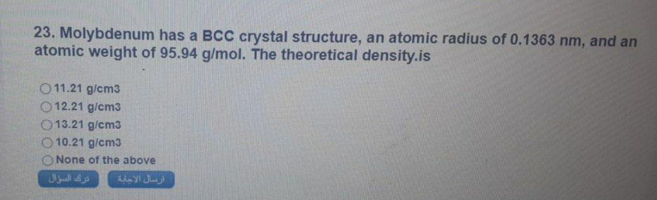 Solved 23. Molybdenum has a BCC crystal structure, an atomic | Chegg.com