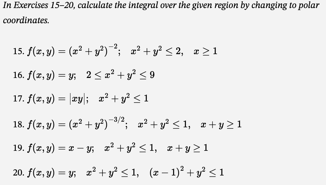 Solved In Exercises 15-20, ﻿calculate the integral over the | Chegg.com