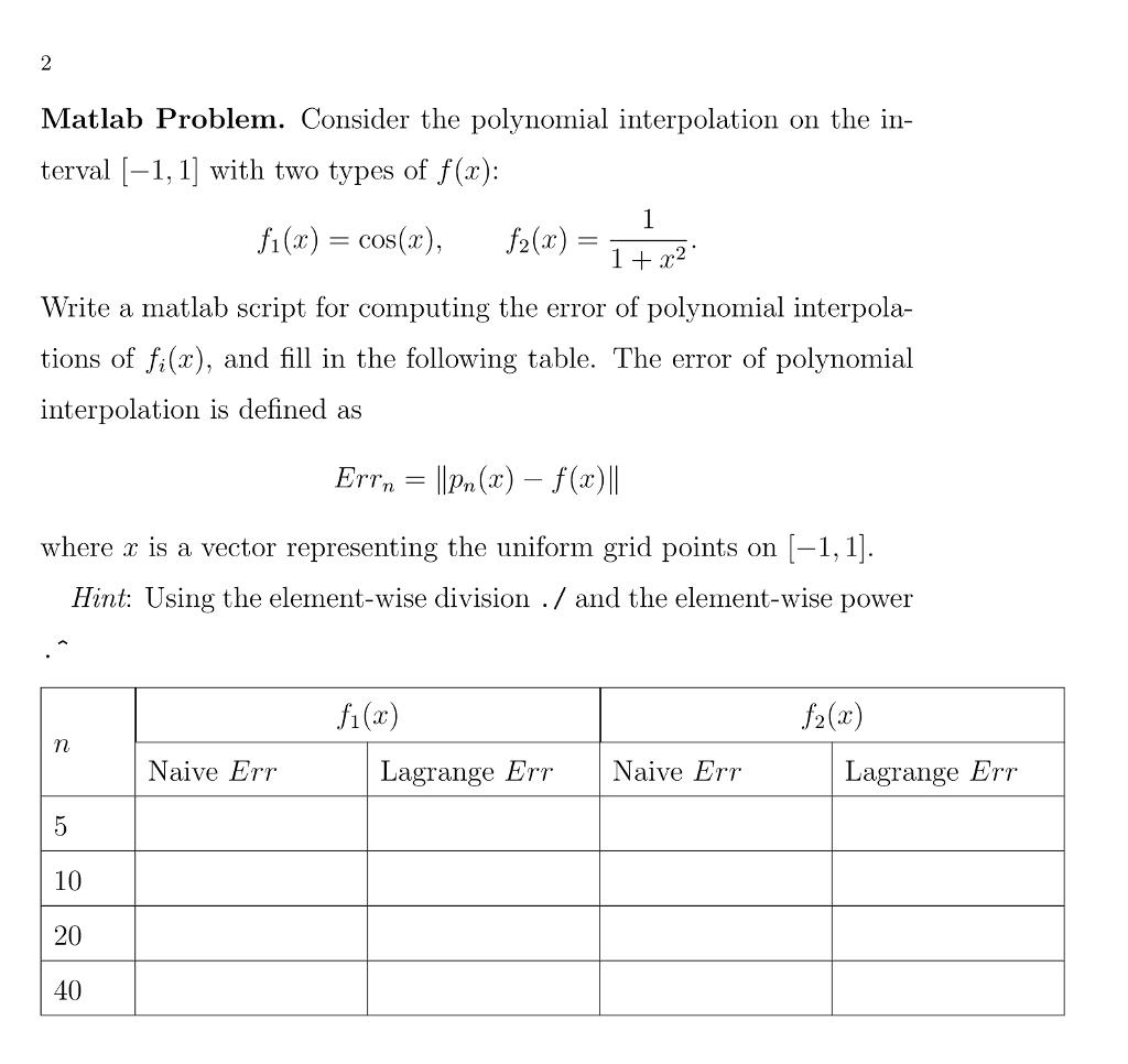 Solved Matlab Problem. Consider the polynomial interpolation | Chegg.com