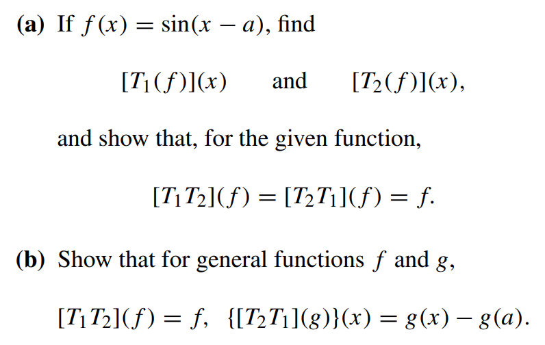 Solved 6. Define T1:C1[a,b]→C0[a,b] and T2C0[a,b]→C1[a,b] by | Chegg.com