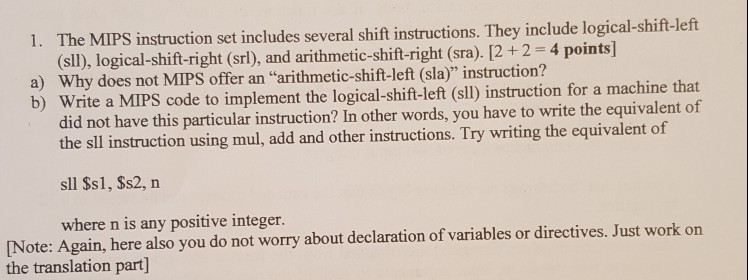 Solved 1. The MIPS instruction set includes several shift | Chegg.com