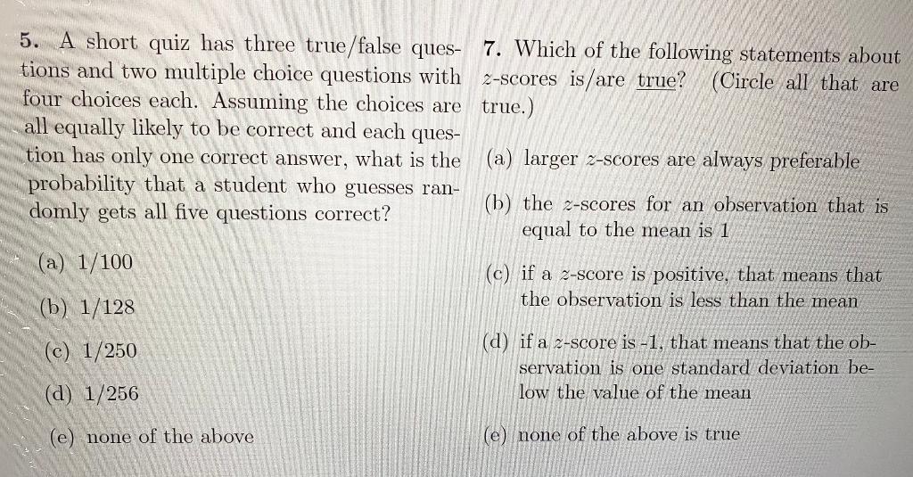 Solved 5. A short quiz has three true/false ques- 7. Which | Chegg.com