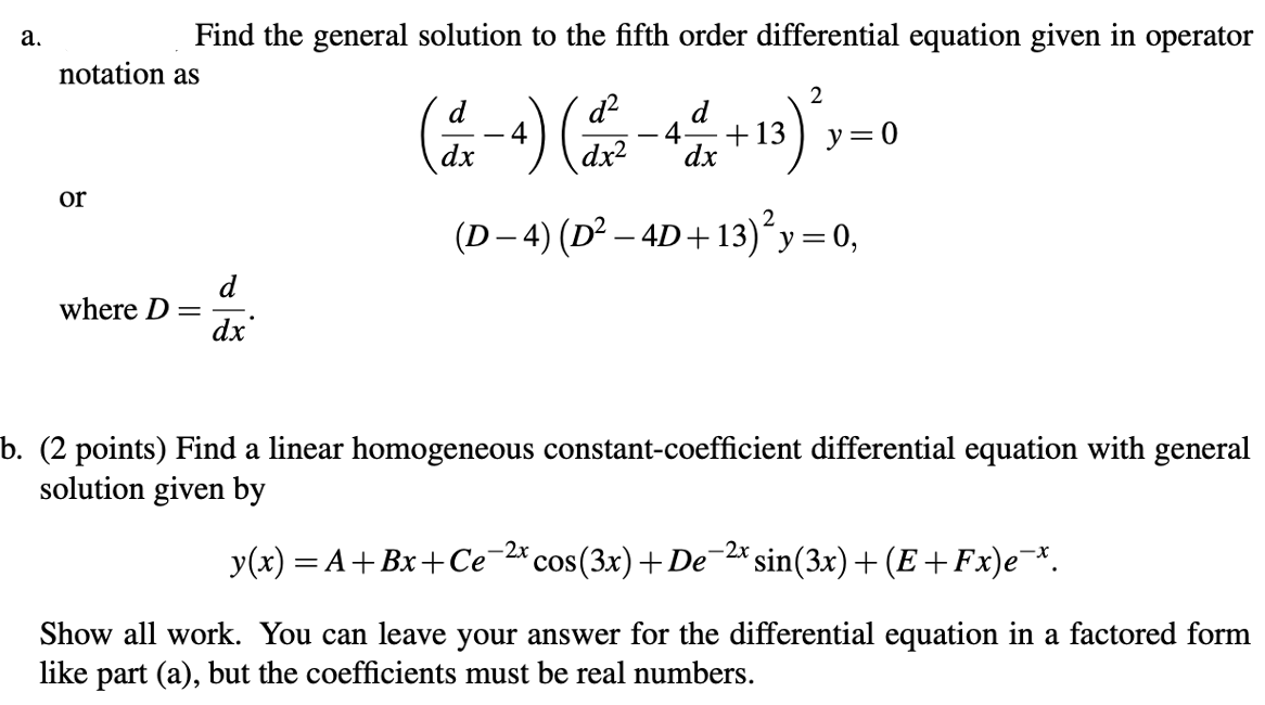 Solved A Find The General Solution To The Fifth Order