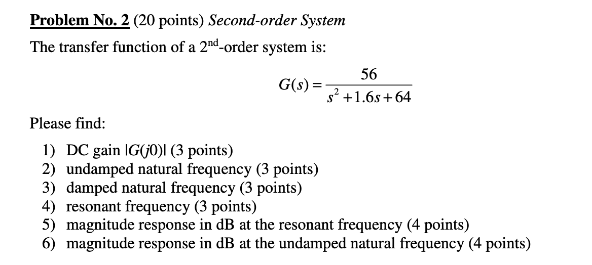 Solved Problem No. 2 (20 points) Second-order System The | Chegg.com