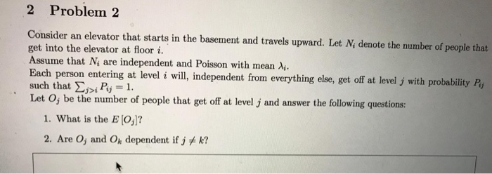 Solved 2 Problem 2 Consider an elevator that starts in the | Chegg.com