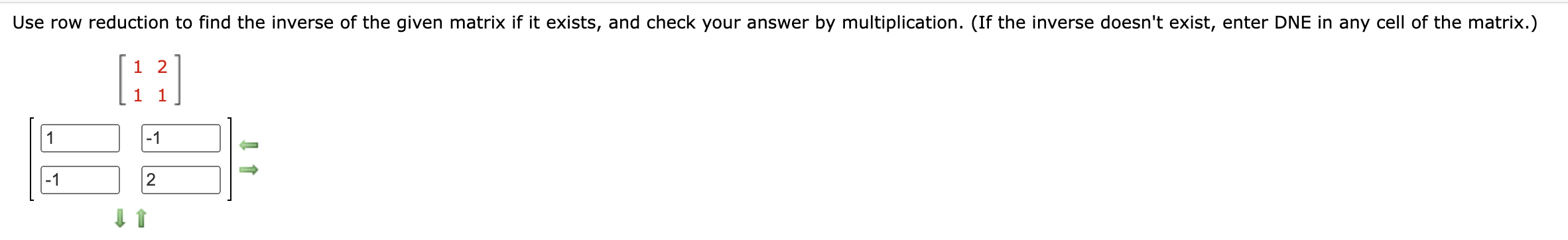 Solved Use row reduction to find the inverse of the given | Chegg.com