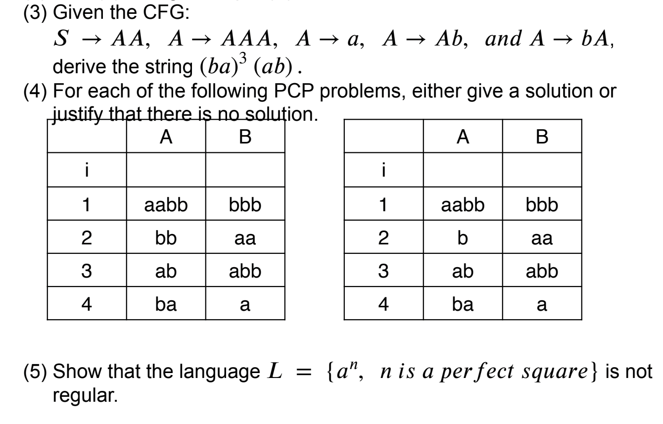Solved (3) Given the CFG: S→AA,A→AAA,A→a,A→Ab, and A→bA | Chegg.com