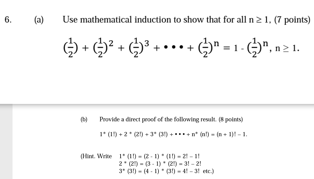 Solved . 6. (a) Use mathematical induction to show that for | Chegg.com