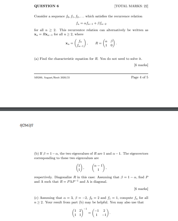 Solved QUESTION 6 [TOTAL MARKS: 22] Consider a sequence fo: | Chegg.com