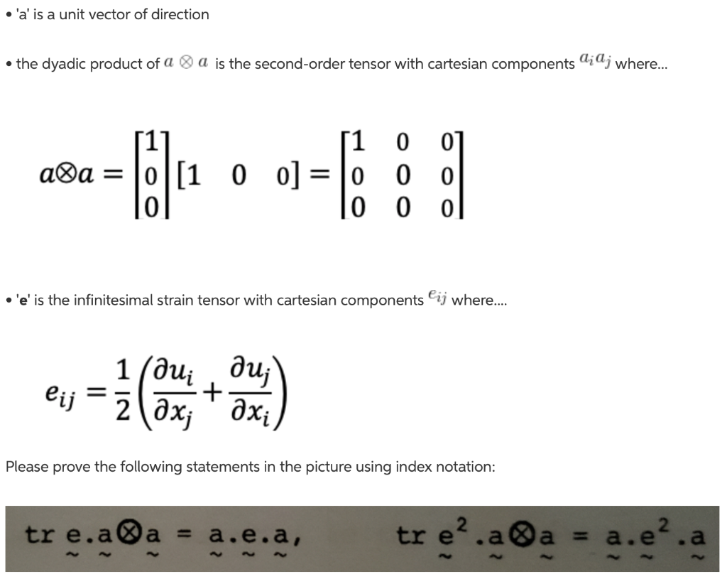 'a' is a unit vector of direction the dyadic product | Chegg.com