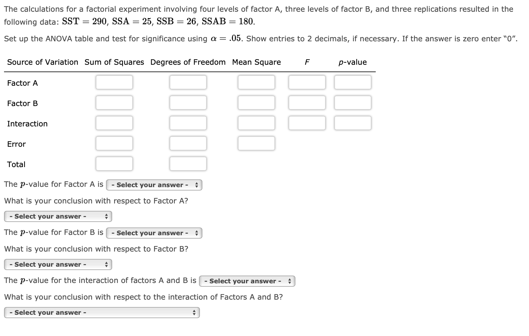Solved The calculations for a factorial experiment involving | Chegg.com Solved The calculations for a factorial experiment involving | Chegg.com