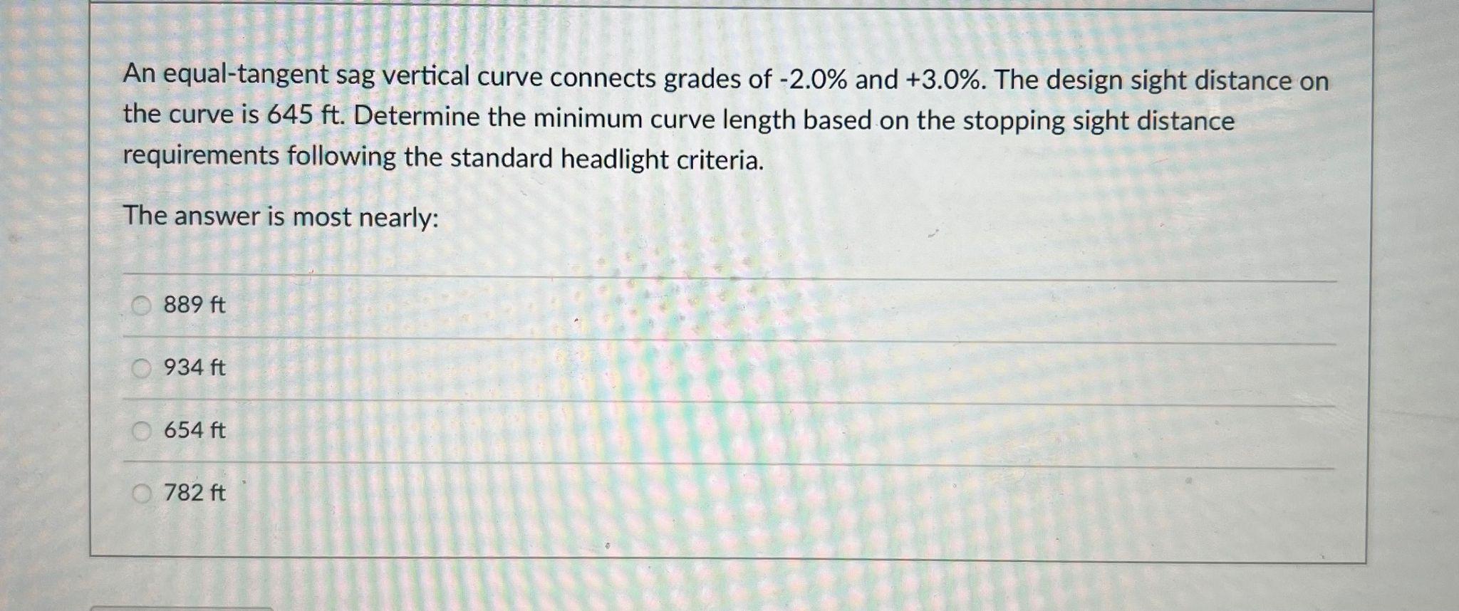 Solved An equal-tangent sag vertical curve connects grades | Chegg.com