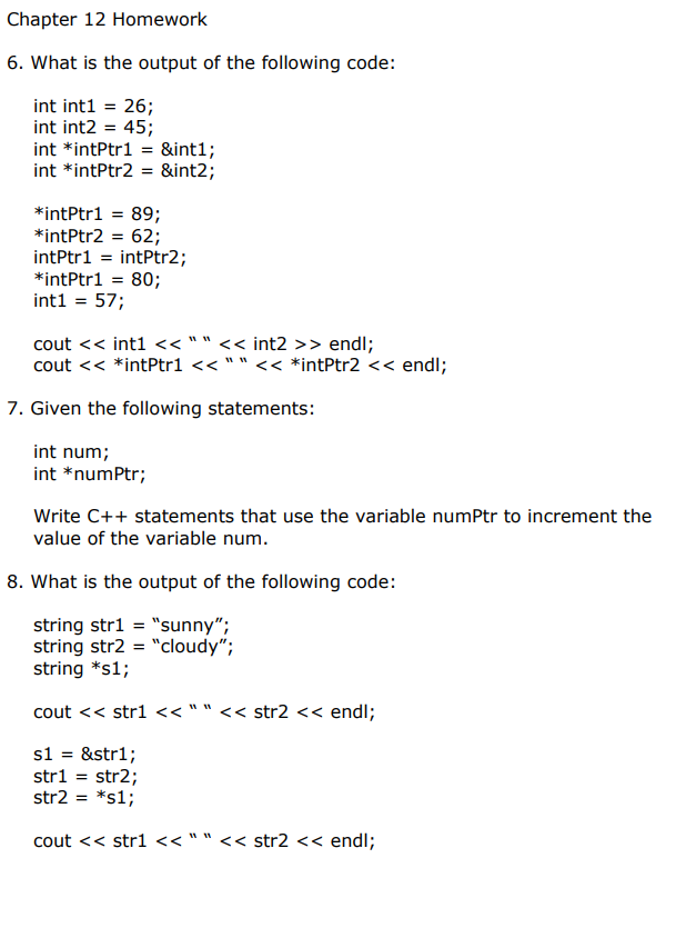 Solved 6. What is the output of the following code: 7. Given | Chegg.com