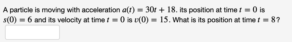 Solved A particle is moving with acceleration a(t) = 30t + | Chegg.com