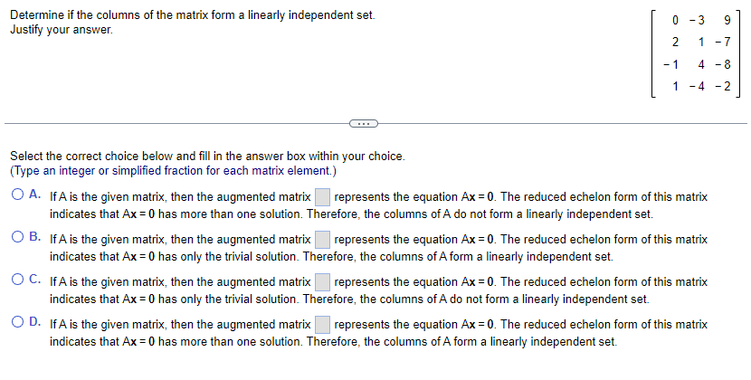 Solved Determine if the columns of the matrix form a | Chegg.com
