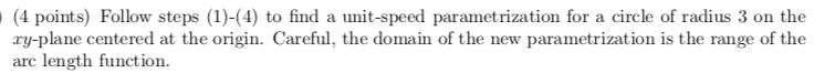 Solved A unit-speed parametrization r : [a, b] → R3 of a | Chegg.com