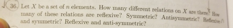 Solved 36. Let X be a set of n elements. How many different | Chegg.com