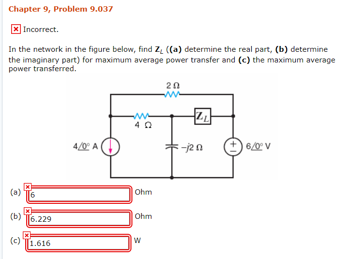 Solved Chapter 9, Problem 9.037 XIncorrect In the network in | Chegg.com