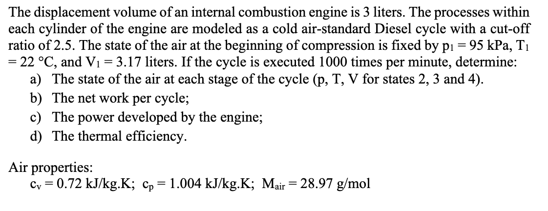 Solved The displacement volume of an internal combustion | Chegg.com