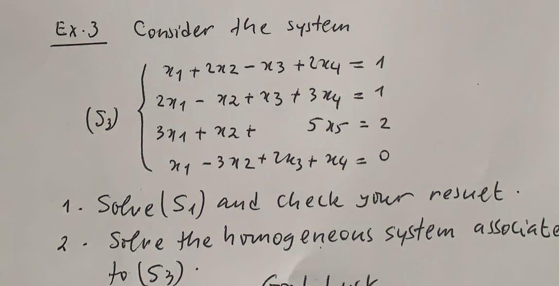 Solved - EX 3 Consider the system 21+212 - 23 +224 = 1 221 | Chegg.com