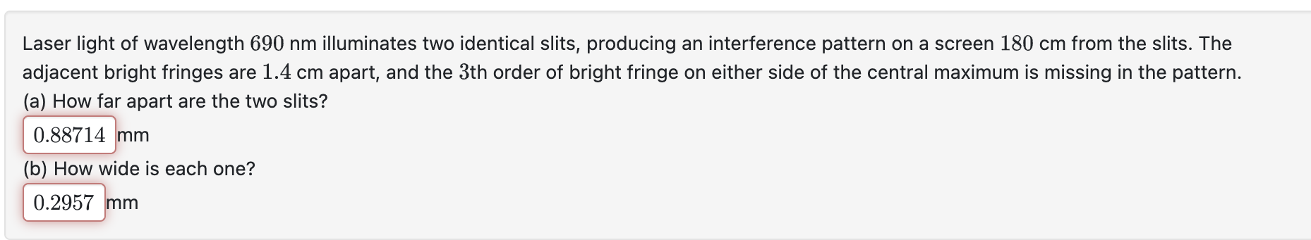 Solved Laser light of wavelength 690 nm illuminates two | Chegg.com