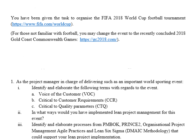 You have been given the task to organise the FIFA | Chegg.com