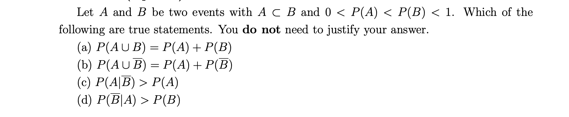Solved Let A and B be two events with A⊂B and 0P(A) (d) | Chegg.com