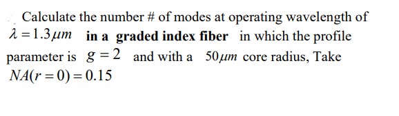 Solved Calculate the number # of ﻿modes at ﻿operating | Chegg.com