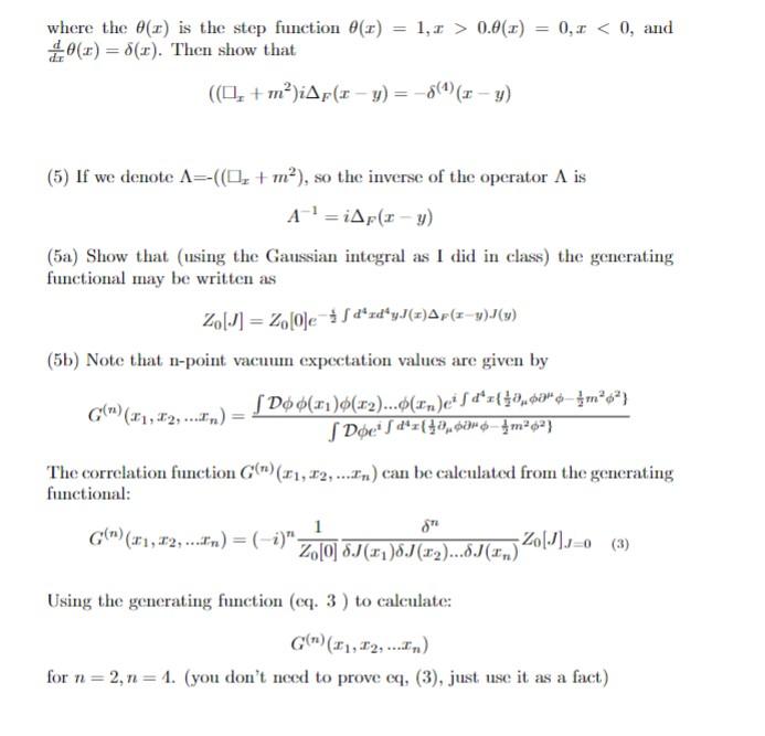 (4) The Feynman propagator may be defined in the | Chegg.com