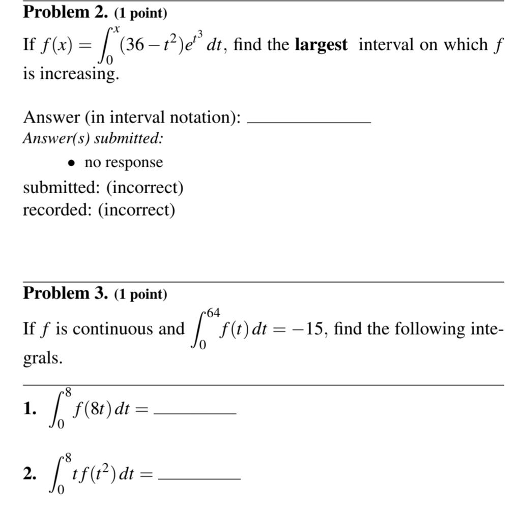Solved Problem 2. ( 1 point ) If f(x)=∫0x(36−t2)et3dt, find | Chegg.com