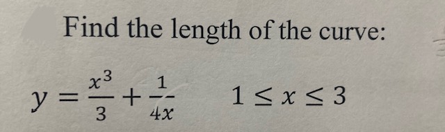Solved Find the length of the curve: y=3x3+4x11≤x≤3 | Chegg.com