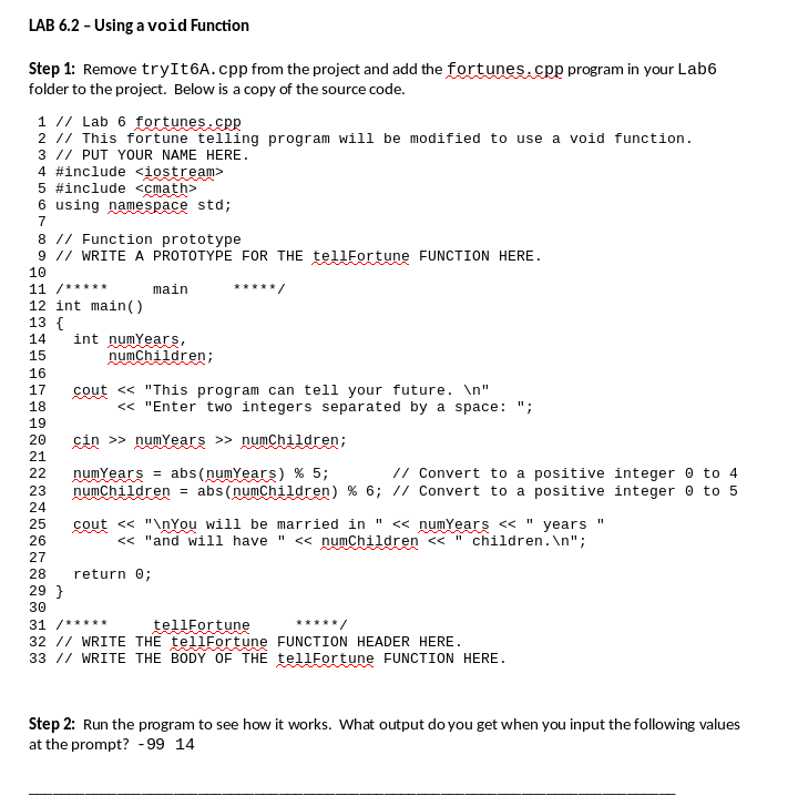 Solved LAB 6.2 - Using a void Function Step 1: Remove | Chegg.com