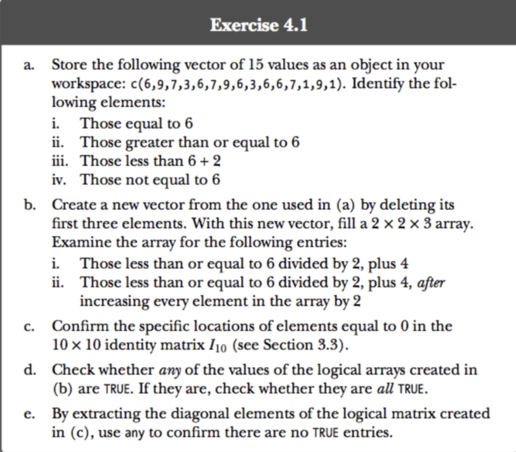 Solved Exercise 4.1 a. Store the following vector of 15 | Chegg.com