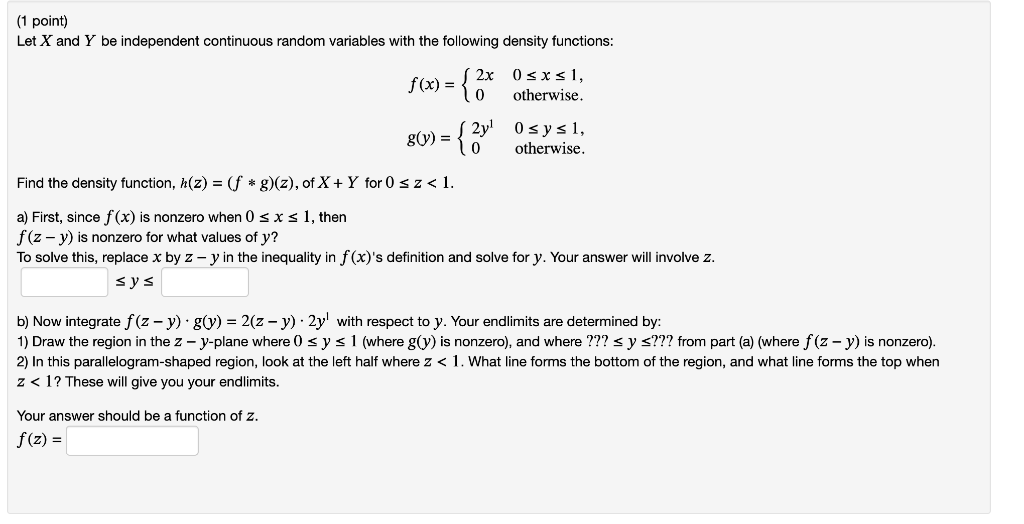Solved (1 point) Let X and Y be independent continuous | Chegg.com