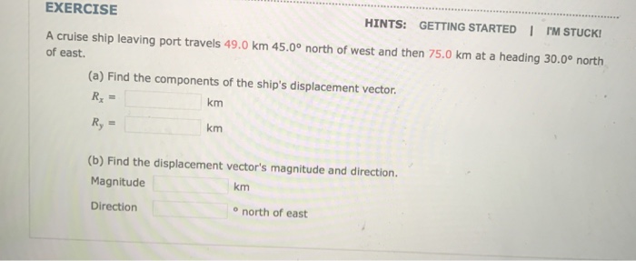 Solved EXERCISE HINTS: GETTING STARTED I TM STUCK A cruise | Chegg.com