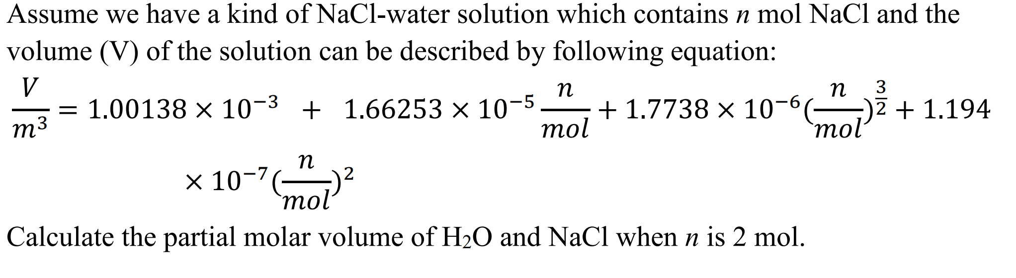 Solved Assume we have a kind of NaCl-water solution which | Chegg.com