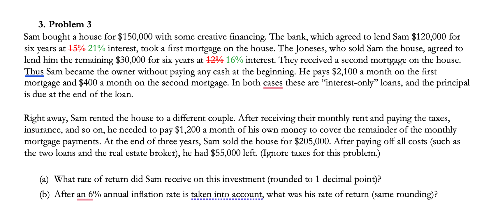Solved 3. Problem 3 Sam bought a house for $150,000 with | Chegg.com