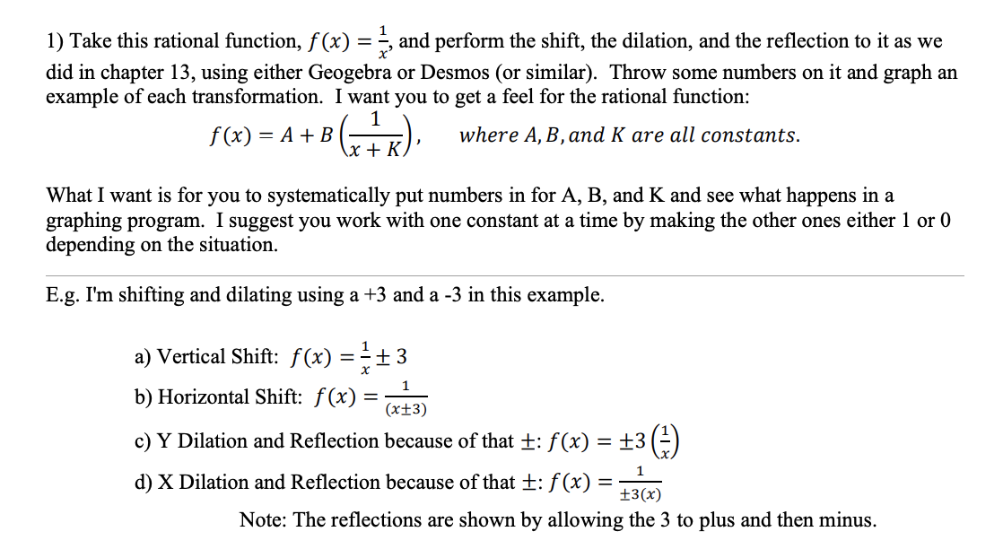 Solved 1) Take this rational function, f(x) = , and perform | Chegg.com