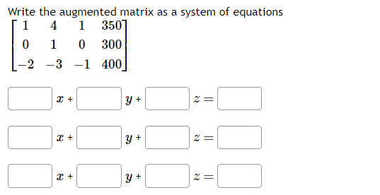 Solved Write the augmented matrix as a system of equations | Chegg.com