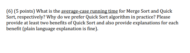 Solved (6) (5 points) What is the average-case running time | Chegg.com