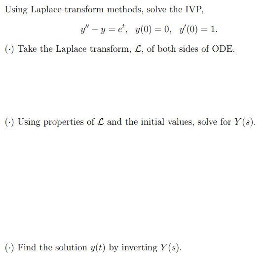Solved Using Laplace transform methods, solve the IVP, y" – | Chegg.com