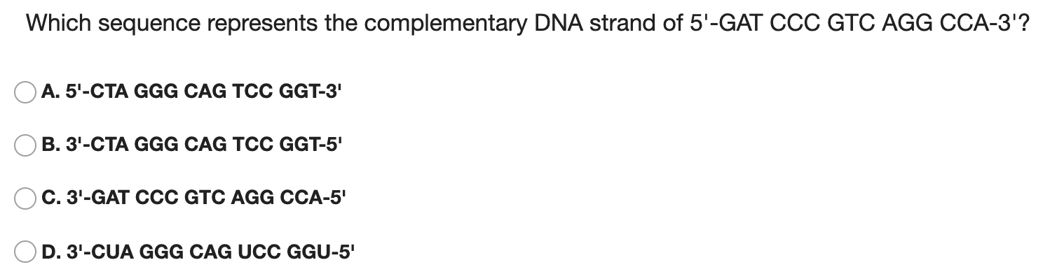 Solved Which sequence represents the complementary DNA | Chegg.com