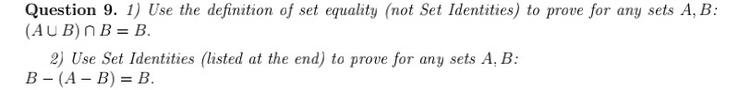 Solved Question 9. 1) Use the definition of set equality | Chegg.com