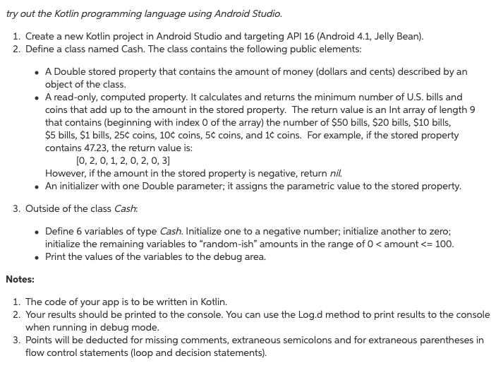 Solved this must be solved in Kotlin pleas solve this in | Chegg.com