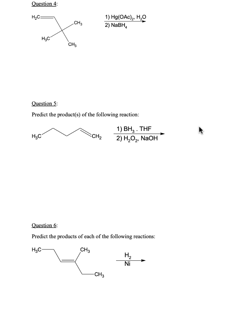Solved Question 4: H2C CH3 1) Hg(OAc)2, H,0 2) NaBHA H3C CH | Chegg.com