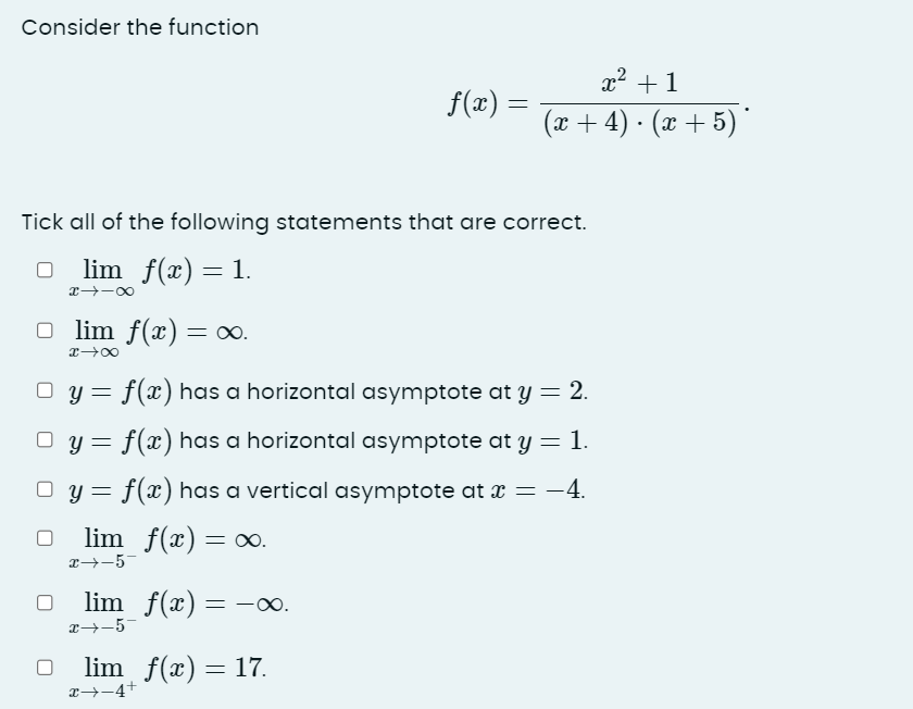 Solved Consider the functionf(x)=x2+1(x+4)*(x+5).Tick all of | Chegg.com