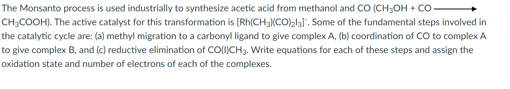 Solved The Monsanto process is used industrially to | Chegg.com