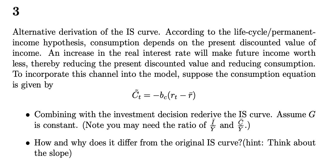 Solved 3 Alternative Derivation Of The Is Curve According